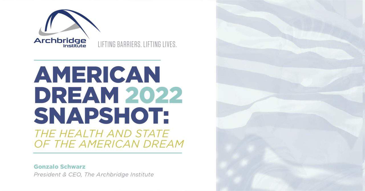 American Dream Snapshot - Archbridge Institute